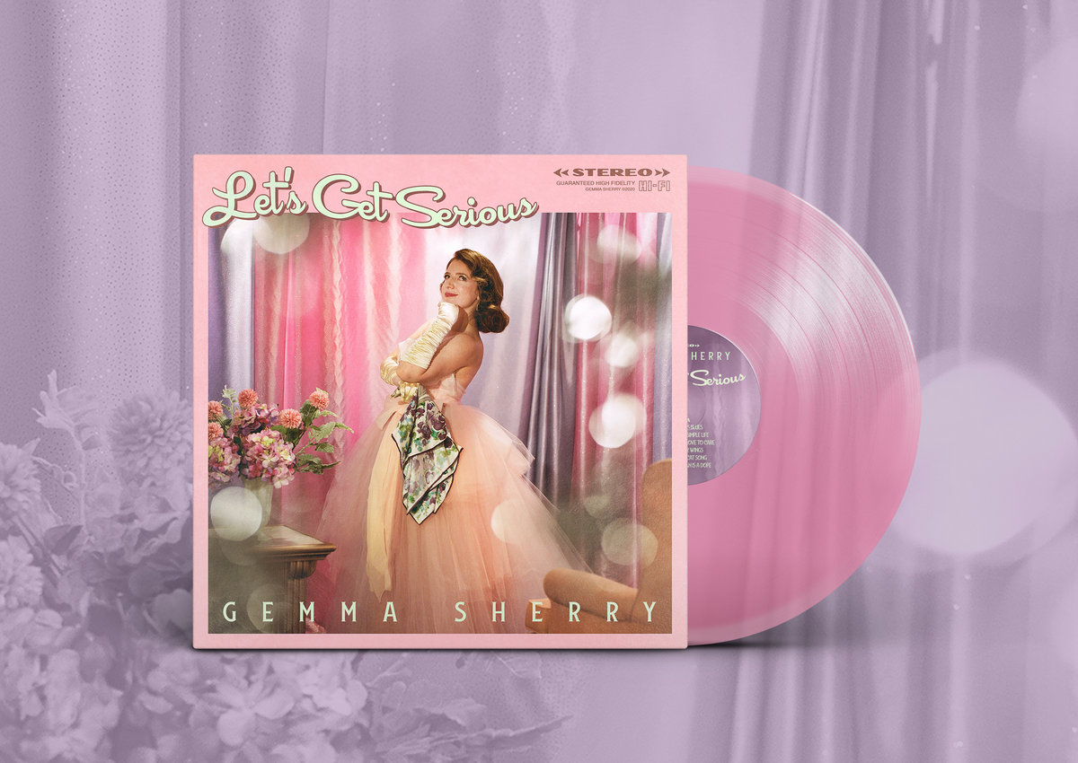 Let's Get Serious- Limited Edition Vinyl | Gemma Sherry