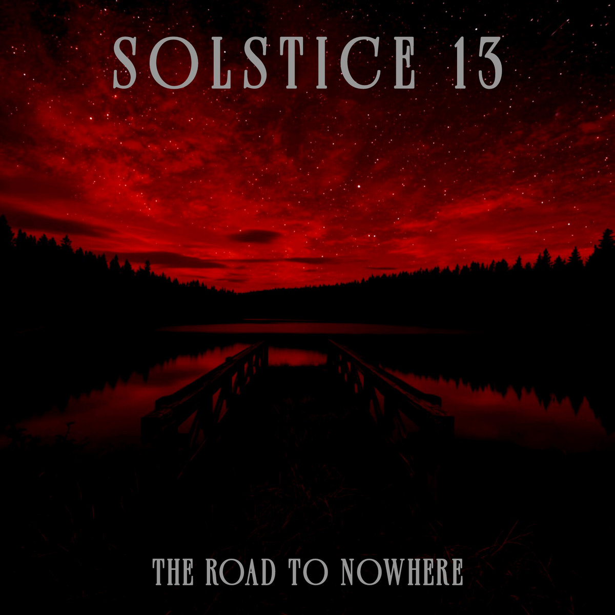 The Road To Nowhere | Solstice 13