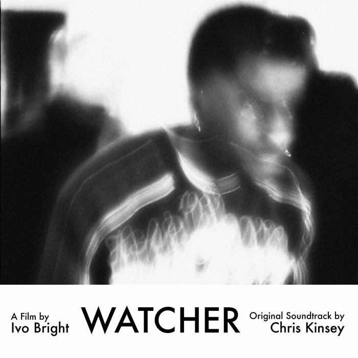 Watcher (Original Score) | Chris Kinsey