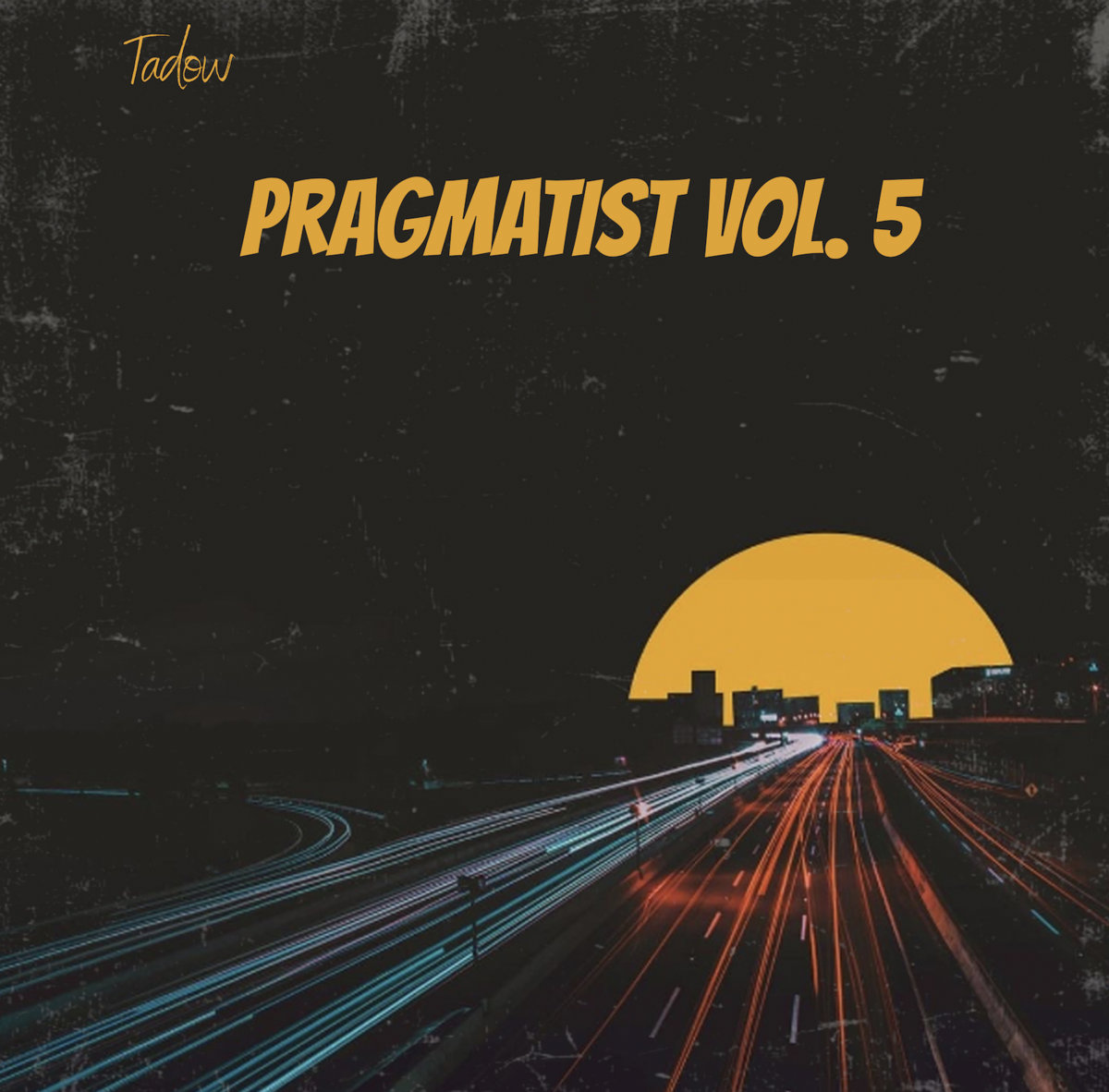 Pragmatist, Vol. 5 | Tadow