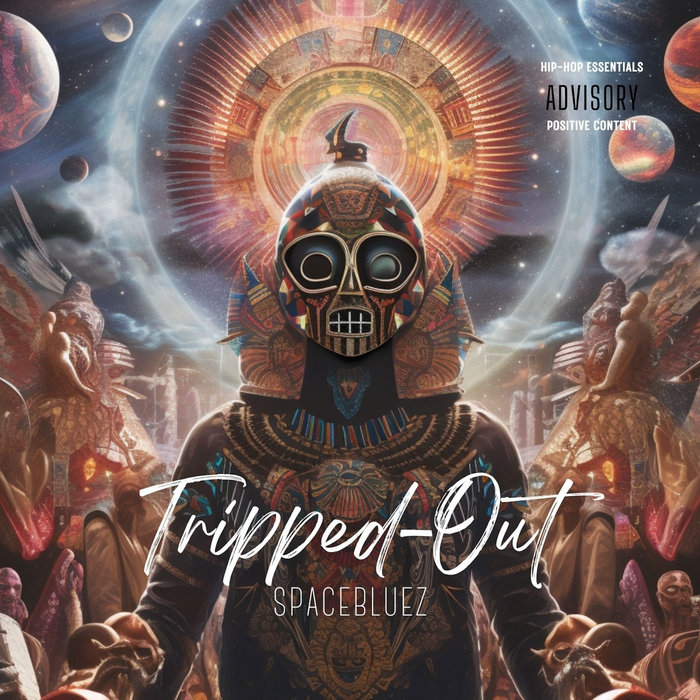 Tripped-Out | Spacebluez