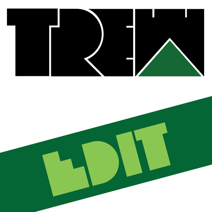 TREW Edits | TREW