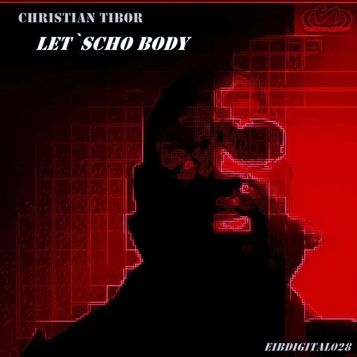 Letscho Body | Christian Tibor | Energie in Bestform Recordings