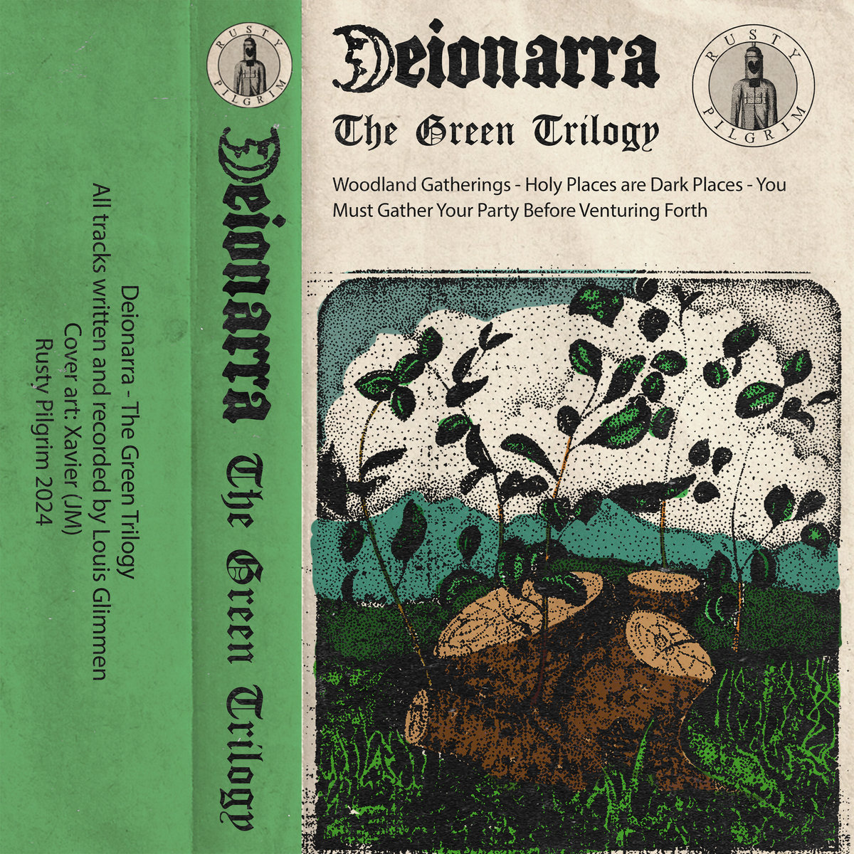 The Green Trilogy | Deionarra | Rusty Pilgrim