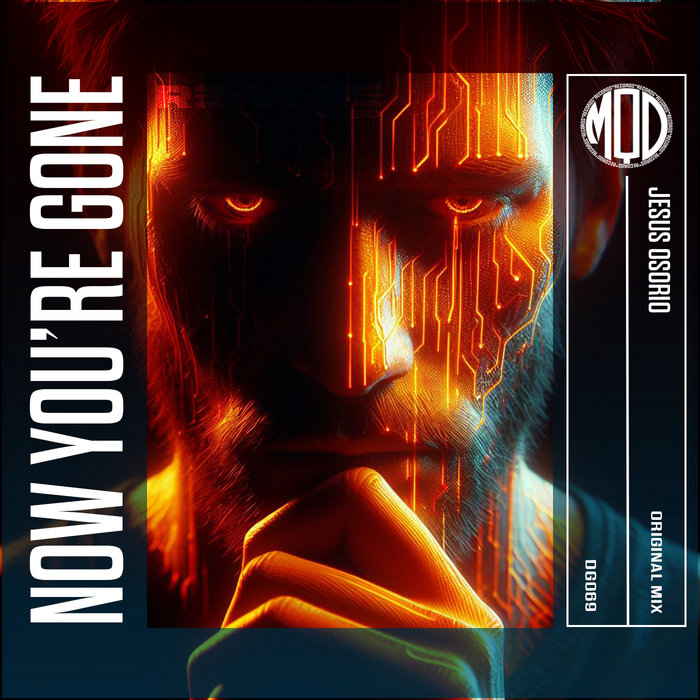 Now You're Gone | Jesus Osorio | MQD Records