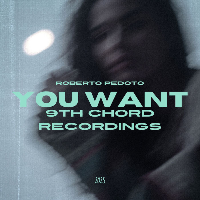You Want | Roberto Pedoto