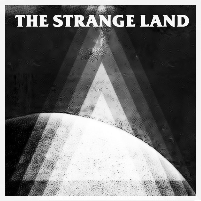 The Strange Land - S/T | Grabbing Clouds Records and Tapes