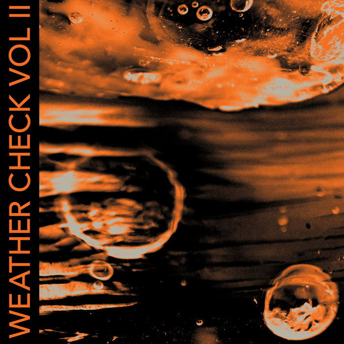 Weather Check Vol II | Weather Check
