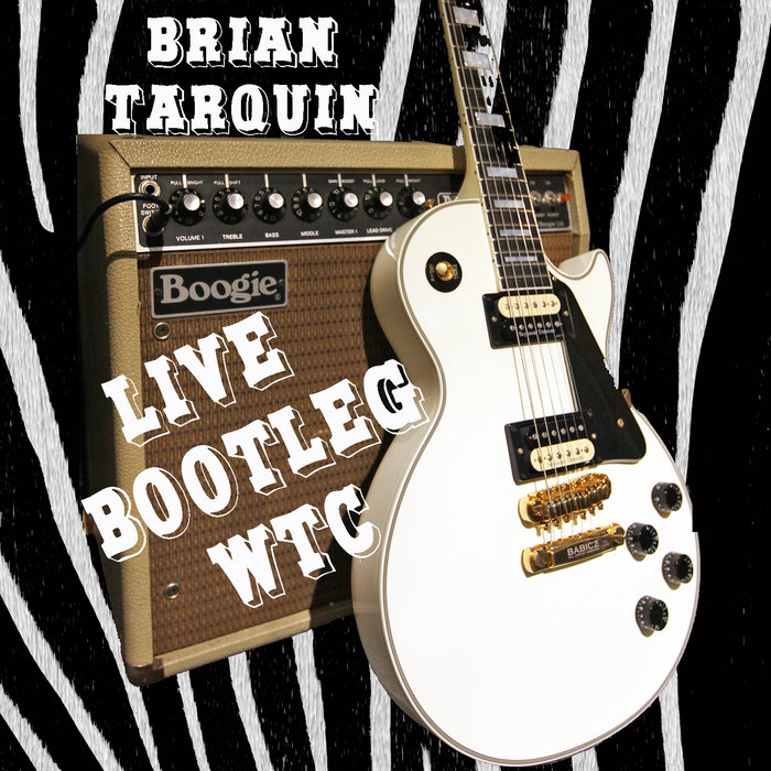 Live Bootleg World Trade Center | Brian Tarquin | BHP Music-Guitar Trax ...