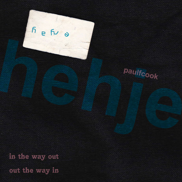 hehje (Ambient) | paulfcook