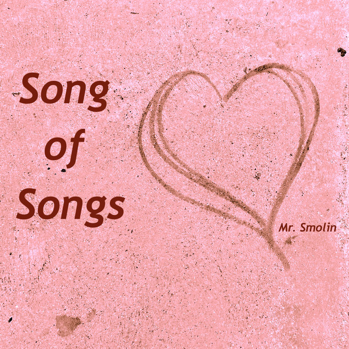 Song of Songs | Mr. Smolin