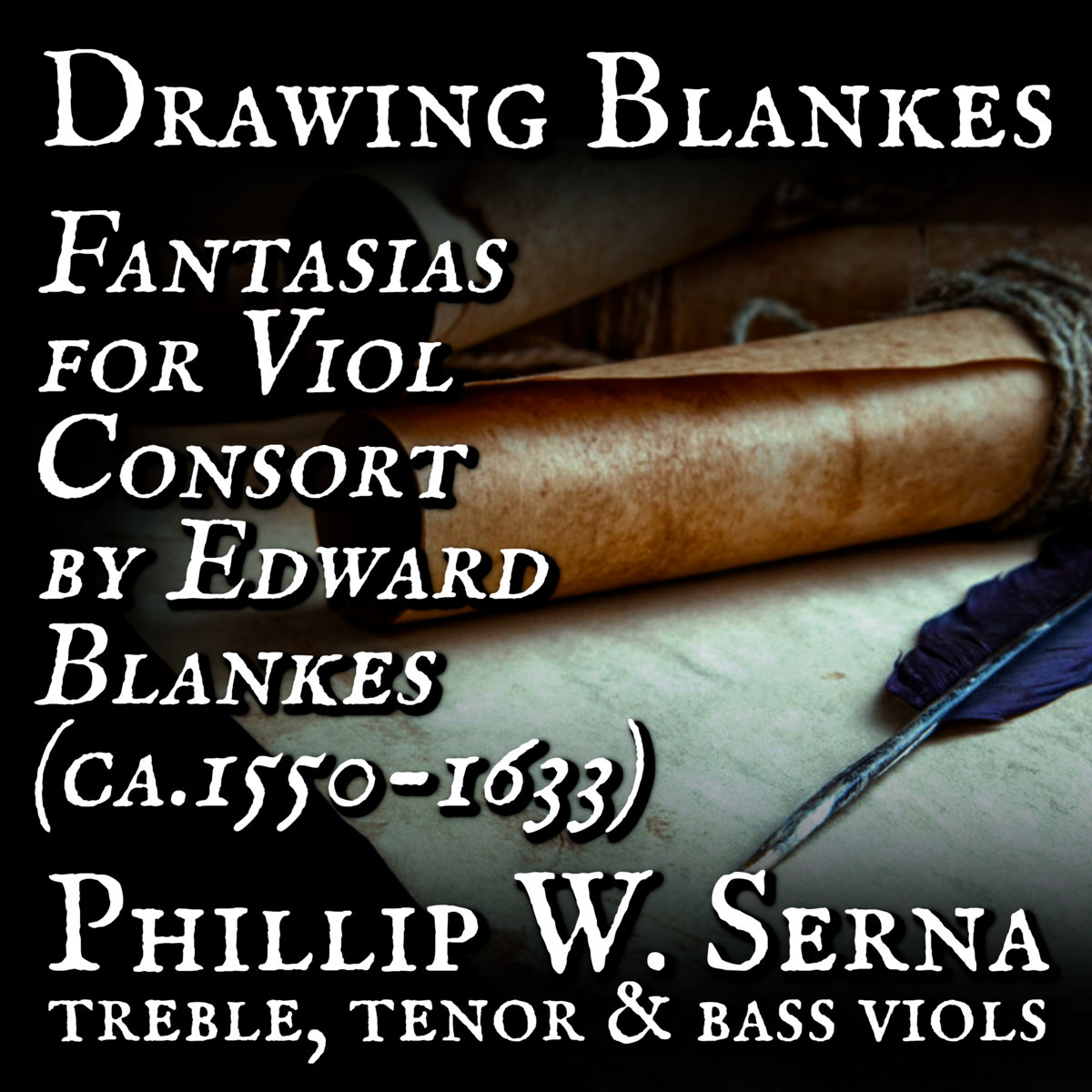 Drawing Blankes - The Fantasias for Viol Consort by Edward Blankes (ca ...