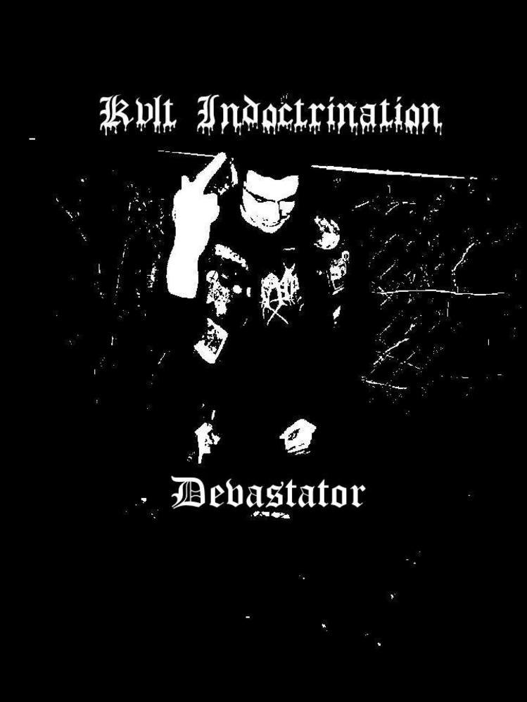 Devastator | Cult Indoctrination