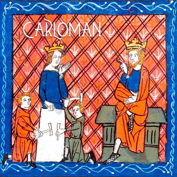 Carloman | Carloman