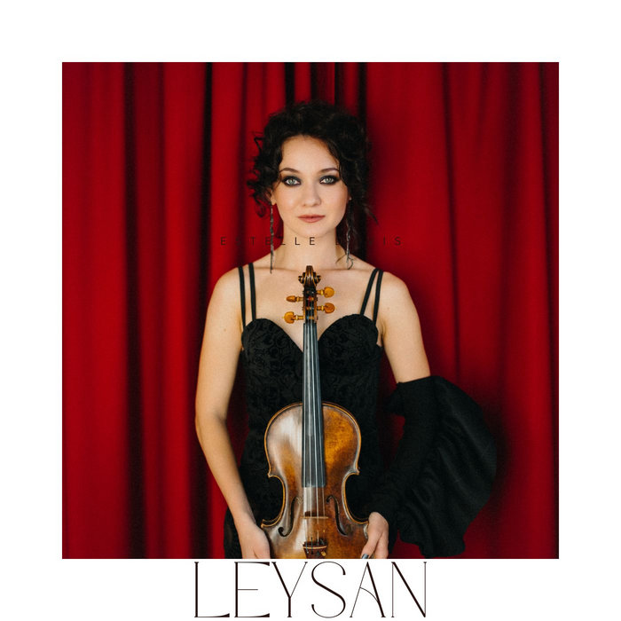 When my violin sings | Leysan