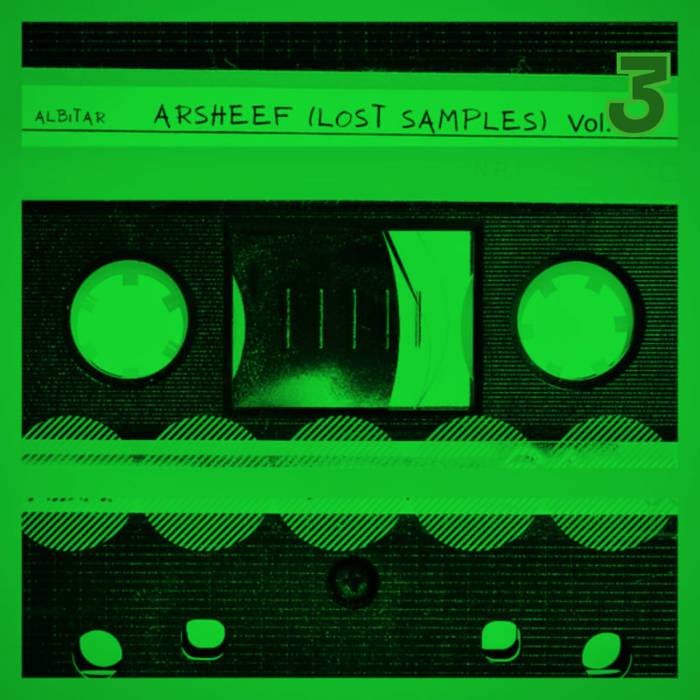 Arsheef (Lost Samples) Vol. 3 | AlBitar