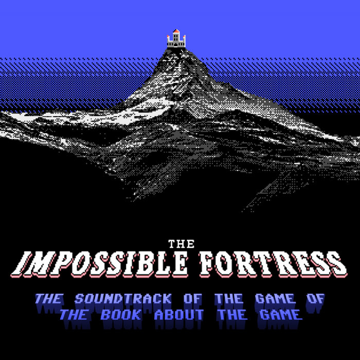 The Impossible Fortress Game Soundtrack | Holy Wow