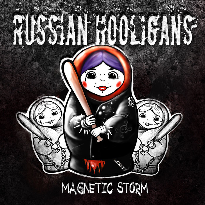 Russian Hooligans (Little Big cover 2018) | Magnetic Storm