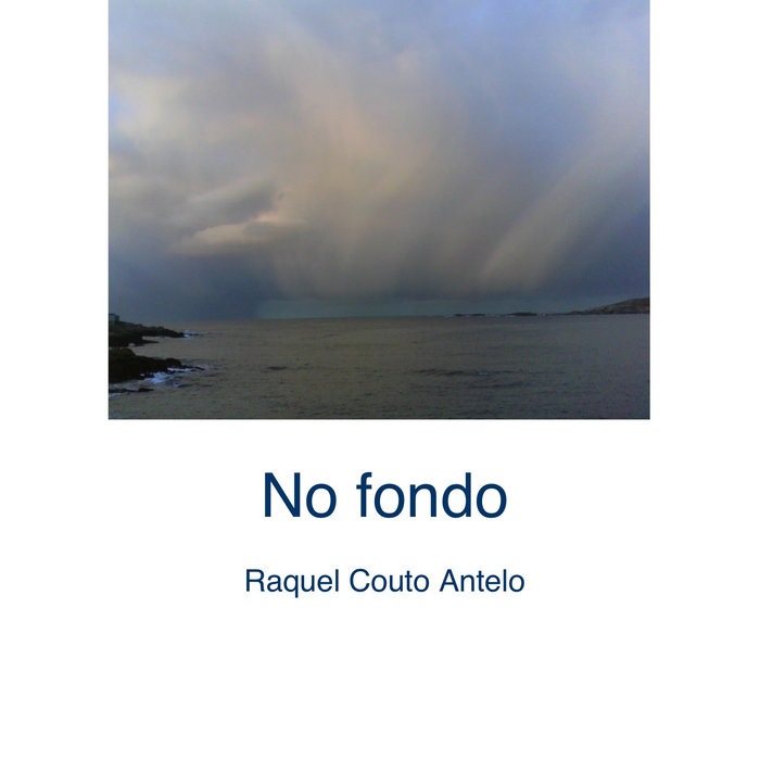 No fondo | Raquel Couto Antelo