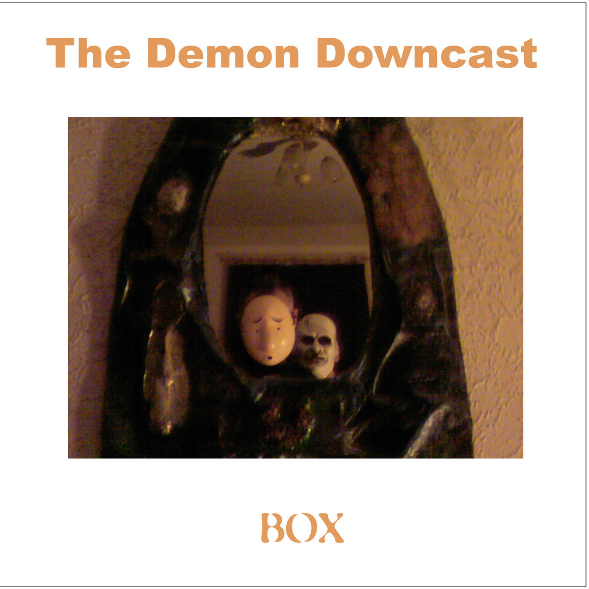 The Demon Downcast | [BOX]