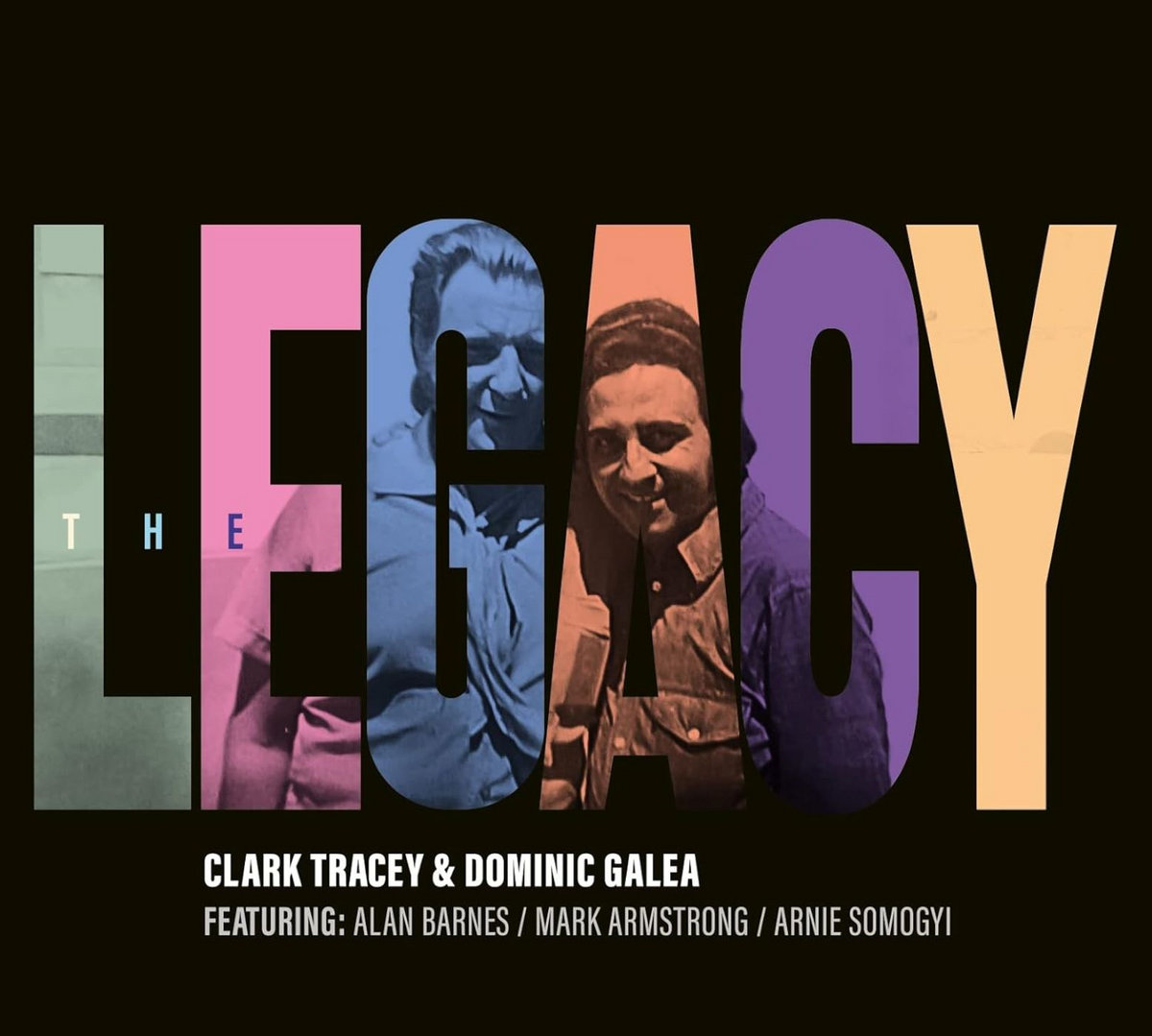 Legacy Quintet | Clark Tracey & Dominic Galea | Clark Tracey