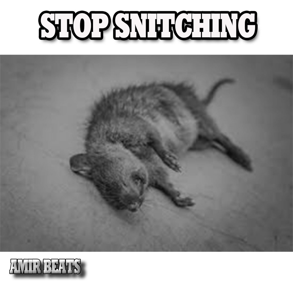 Stop Snitching | Amir Beats