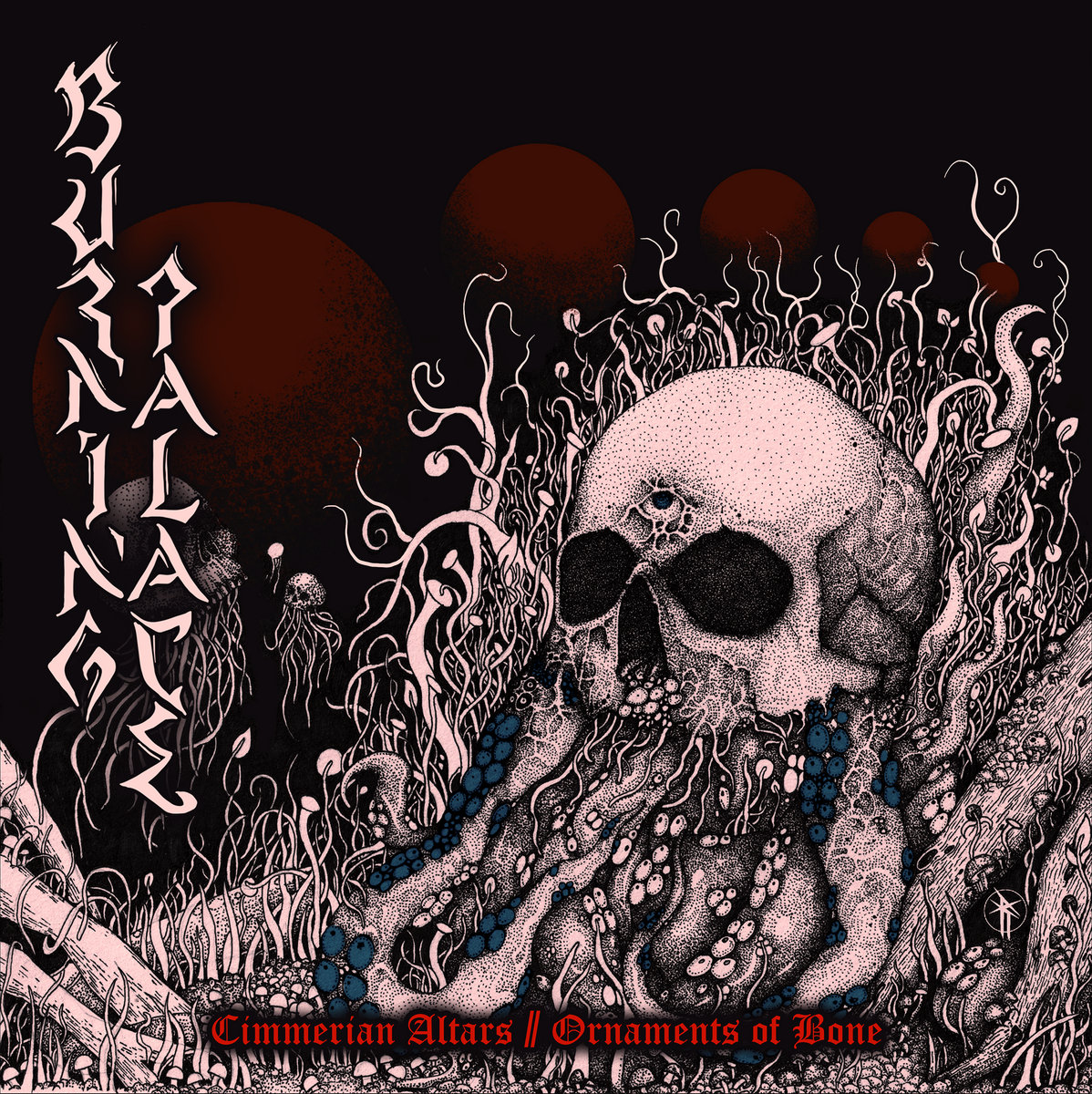Cimmerian Altars // Ornaments of Bone | Burning Palace | Total ...