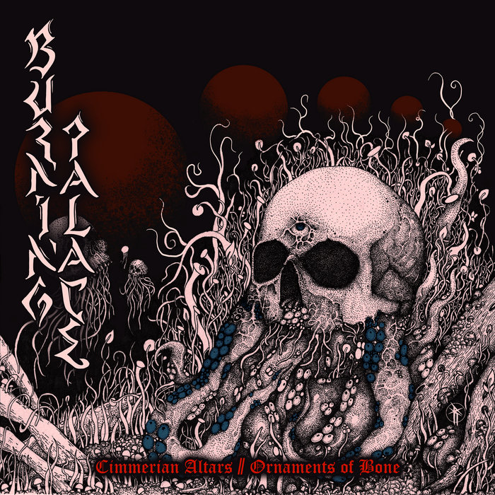 Cimmerian Altars // Ornaments of Bone | Burning Palace | Total ...