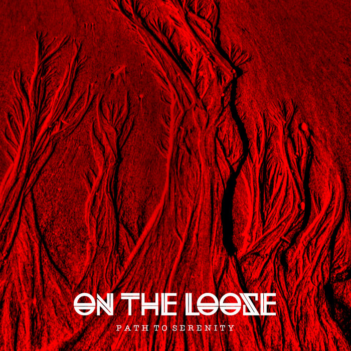 Path to Serenity | On The Loose | On the Loose