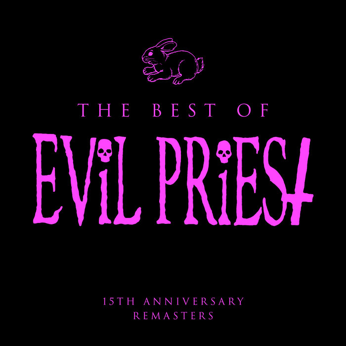 The Best Of | Evil Priest