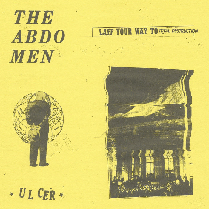 ULCER ANTHOLOGY: LAFF YOUR WAY TO TOTAL DESTRUCTION | THE ABDO MEN | Mangel