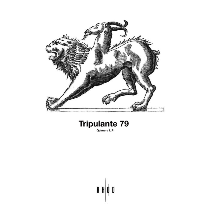 Quimera L.P | Tripulante 79 | Rhod Records