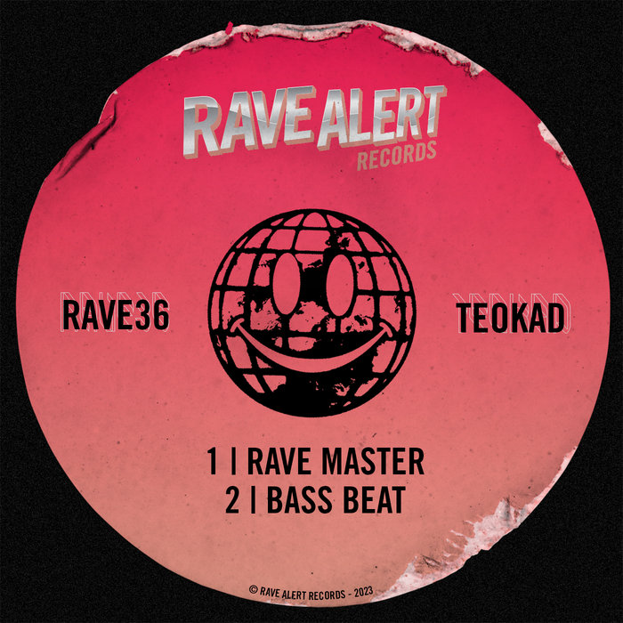 RAVE36 | TEOKAD | Rave Alert