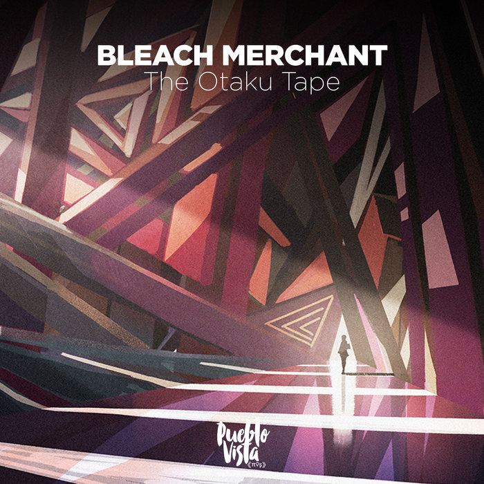 The Otaku Tape (EP) | Bleach Merchant // Pueblo Vista | Pueblo Vista