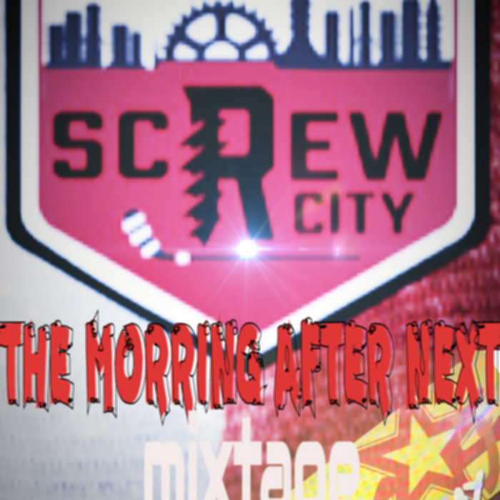 Screw City: the morning after next | supra star j