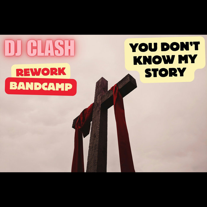 DJ CLASH - U don't know my Story (Holy Week Rework) | DJ CLASH