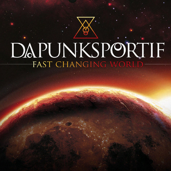 Fast Changing World | Dapunksportif