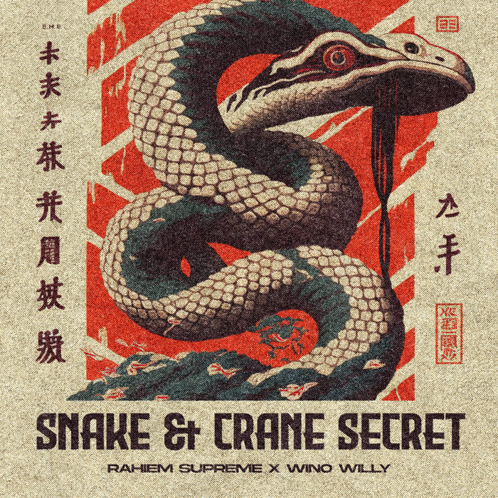 Rahiem Supreme x Wino Willy "Snake & Crane Secret" | Rahiem Supreme