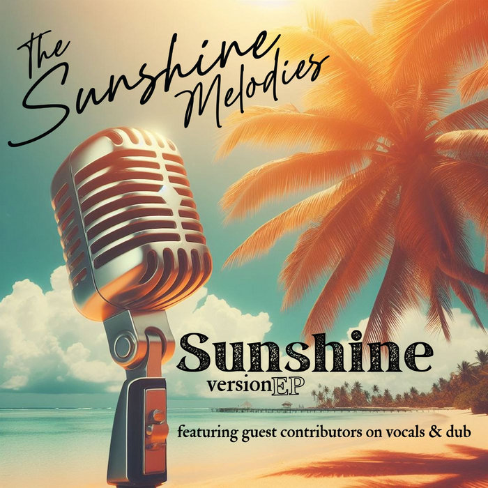 Sunshine Version EP | The Sunshine Melodies
