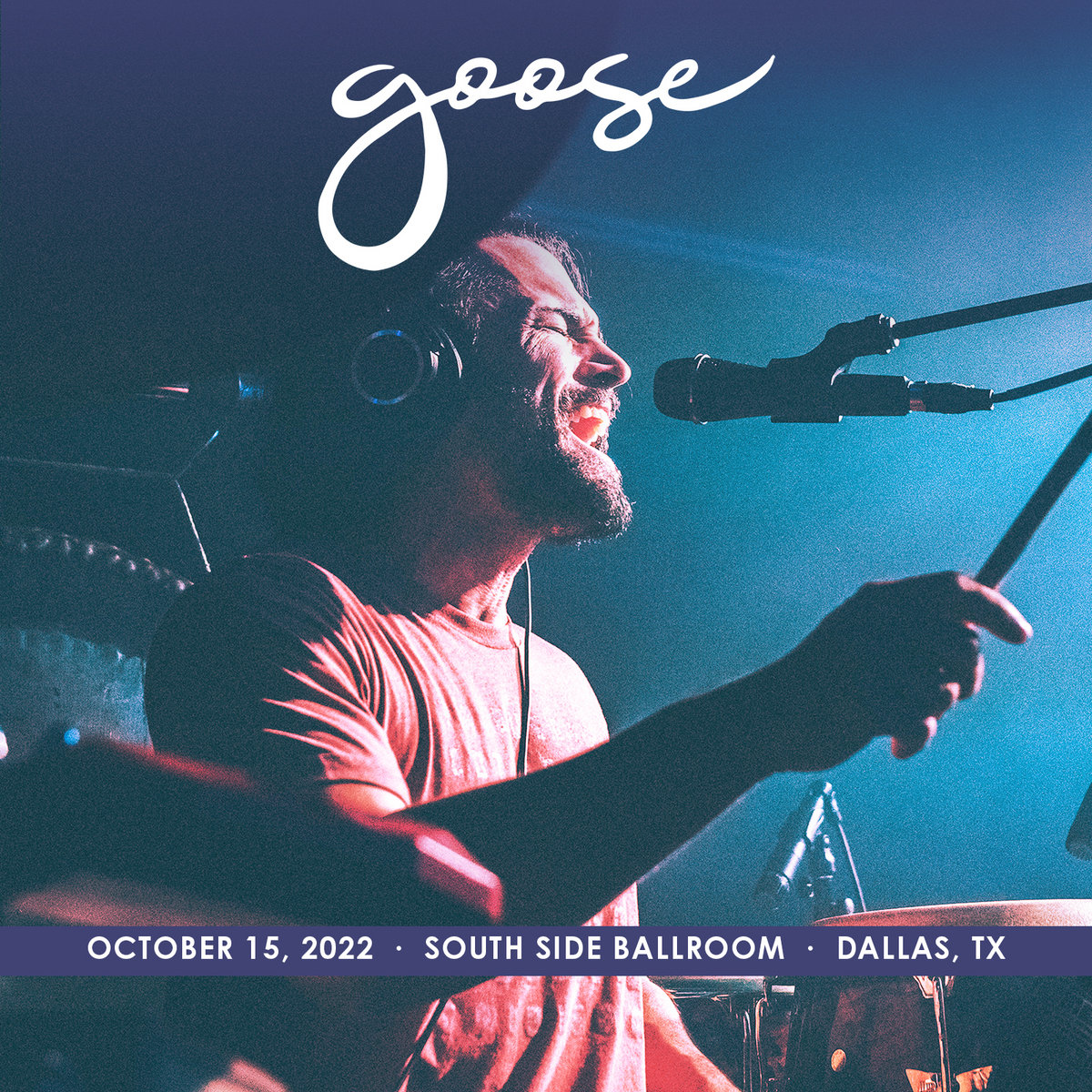 2022/10/15 South Side Ballroom, Dallas, TX | Goose