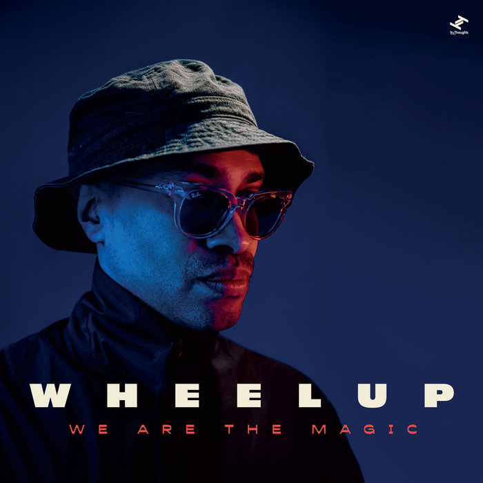 We Are The Magic | WheelUp