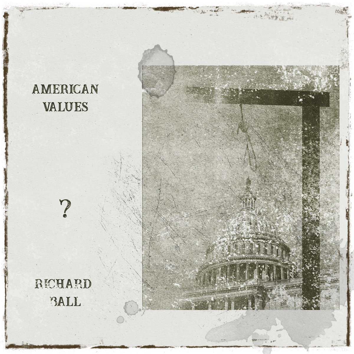 ?? American Values ?? | Richard Ball