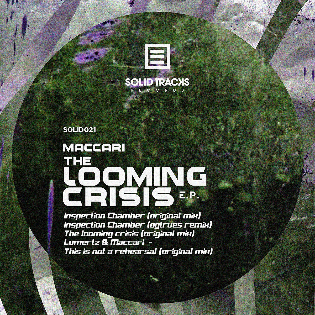 SOLID021 / The Looming Crisis e . p. | Maccari feat. ogtrues remix ...
