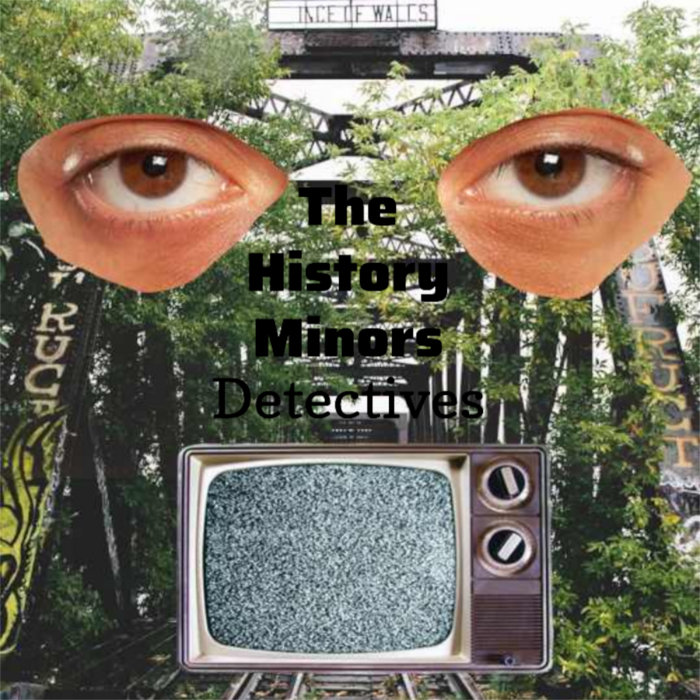 Detectives | the history minors