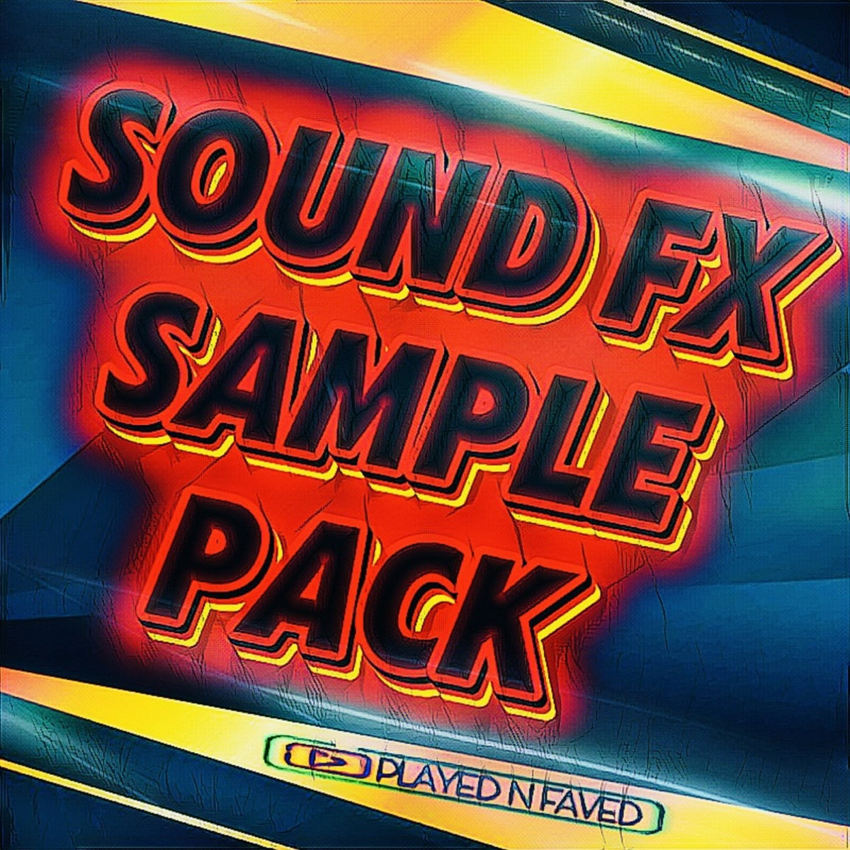 Sound FX Sample Pack | Played N Faved