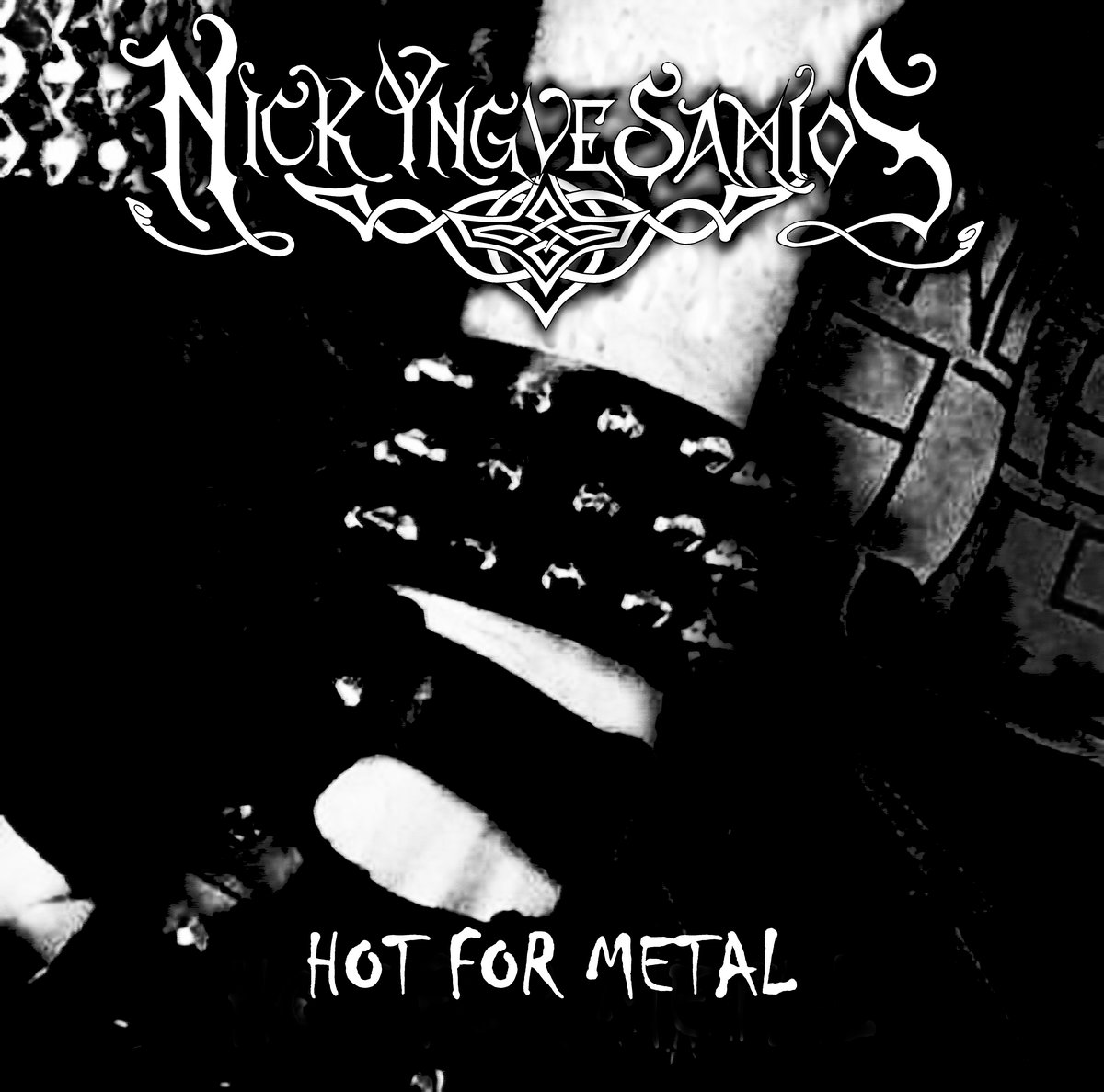 Hot for Metal (Single) | Nick "Yngve" Samios