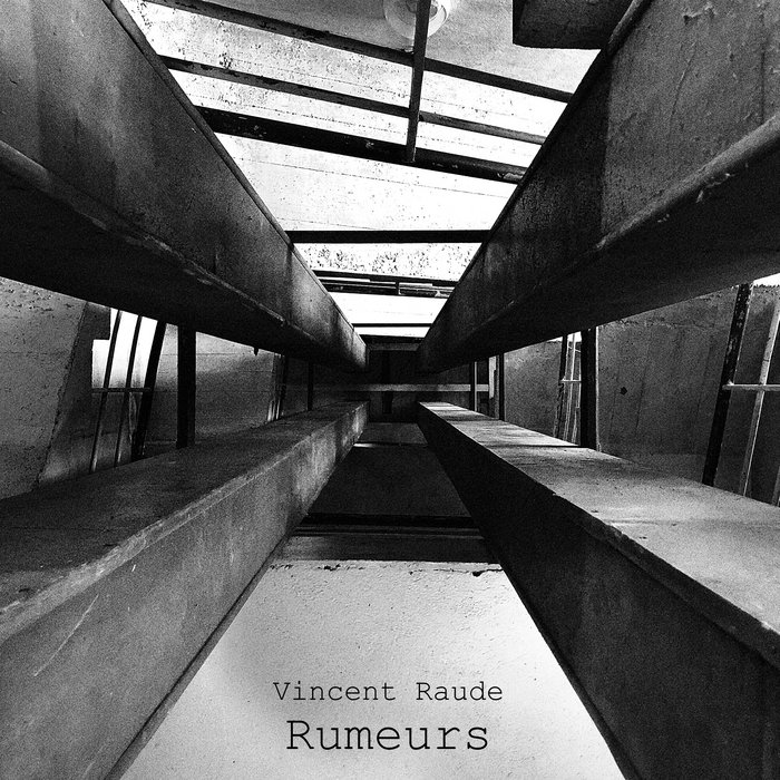Rumeurs | Vincent Raude