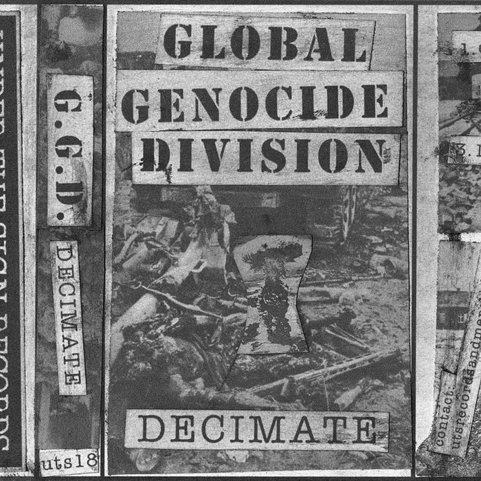 UTS18: Global Genocide Division - Decimate C16 | Under The Sign Records