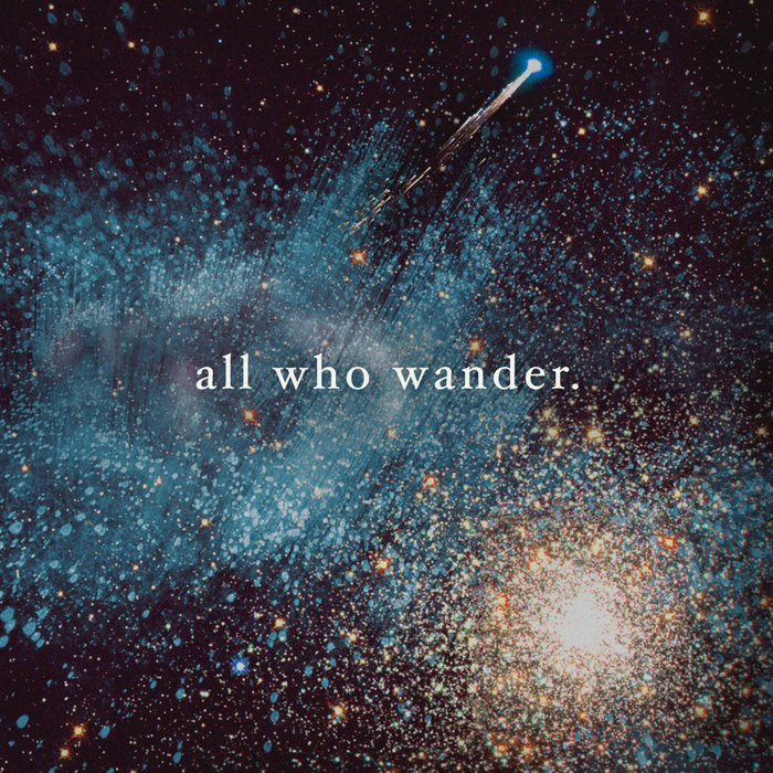 all who wander. | Matthew Morgan | Matthew D Morgan - Planets