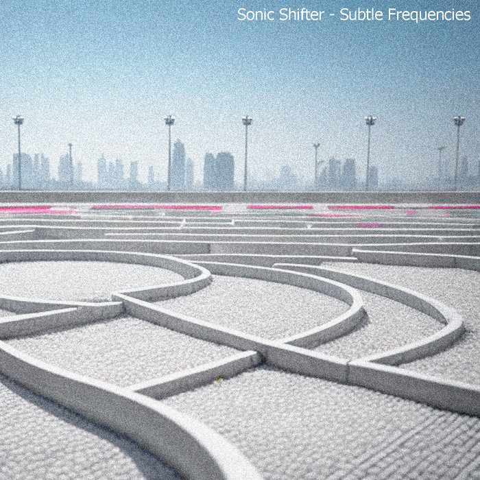 Subtle Frequencies | Sonic Shifter